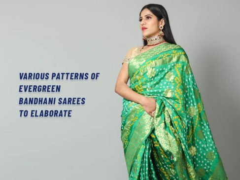 Various Patterns of Evergreen Bandhani Sarees to Elaborate | Best 3 ...