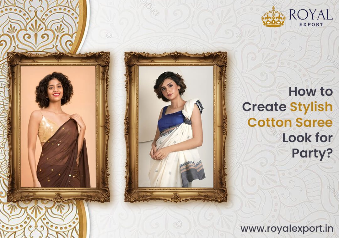 How to Create Stylish Cotton Saree Look for Party? – Fabfunda